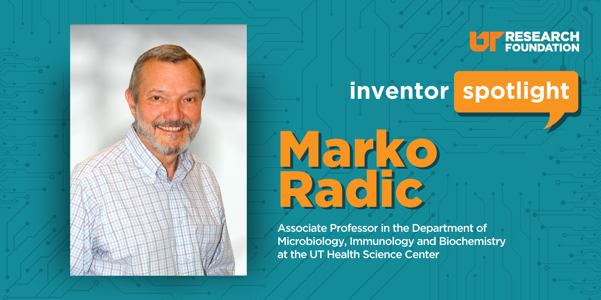 Inventor Spotlight: Marko Radic - University of Tennessee Research ...