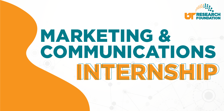 Marketing and Communications Internship - University of Tennessee ...