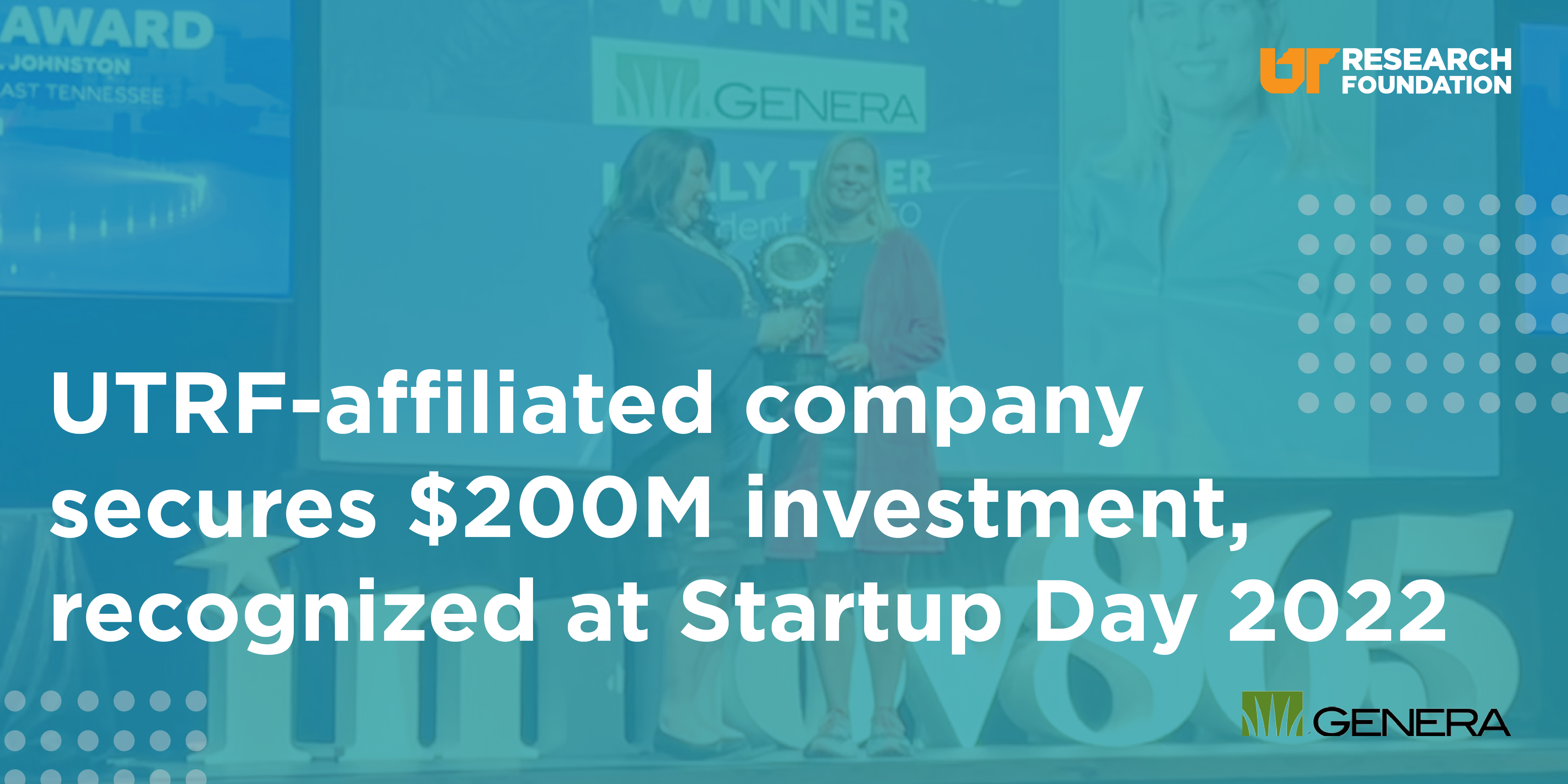 UTRF-affiliated company secures $200M investment, recognized at Startup Day 2022 - University of ...
