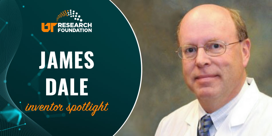 UTRF Inventor Spotlight: Dr. James Dale - University of Tennessee ...