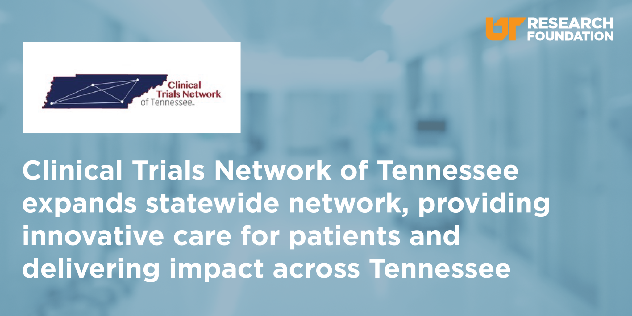 Clinical Trials Network of Tennessee expands statewide network ...
